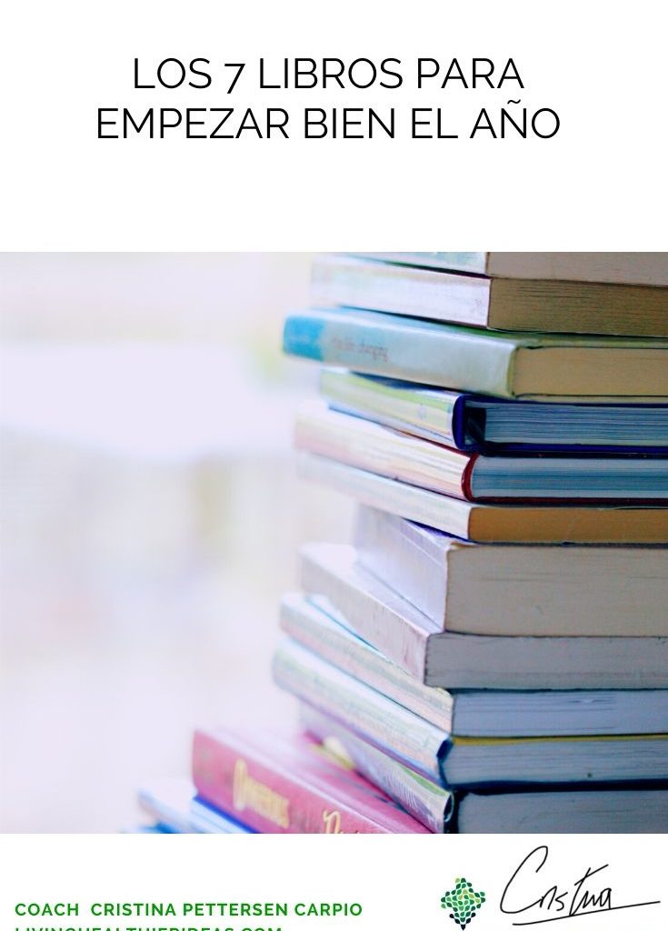 Los 7 libros para empezar bien el año Archives - Living Healthier Ideas